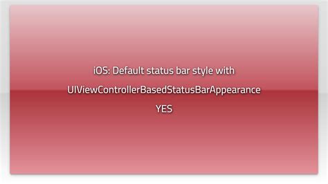 Ios Default Status Bar Style With