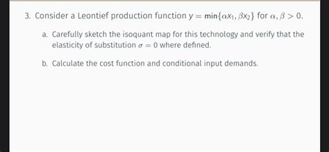 Solved 3 Consider A Leontief Production Function Y