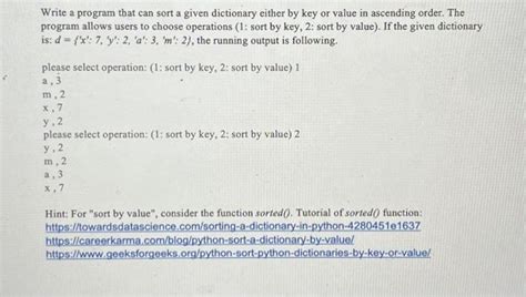 Solved Write A Program That Can Sort A Given Dictionary