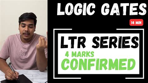 Logic Gates Theory Pyqs In 14 Min Ltr Series For Quick Revision Youtube