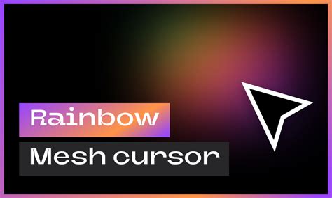 🌈 Rainbow Mesh Cursor Figma