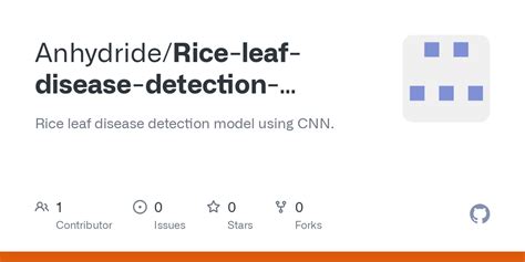 Github Anhydride Rice Leaf Disease Detection Model Based On Deep Learning Rice Leaf Disease