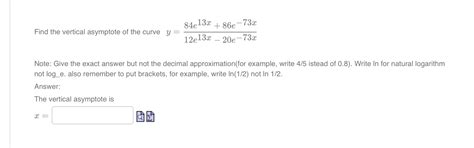 Solved Find The Vertical Asymptote Of The Curve