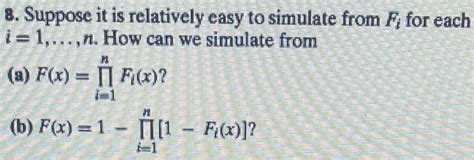 8 suppose it is relatively easy to simulate from fi