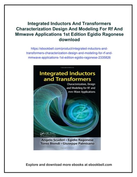 Integrated Inductors And Transformers Characterization Design And Modeling For Rf And Mmwave