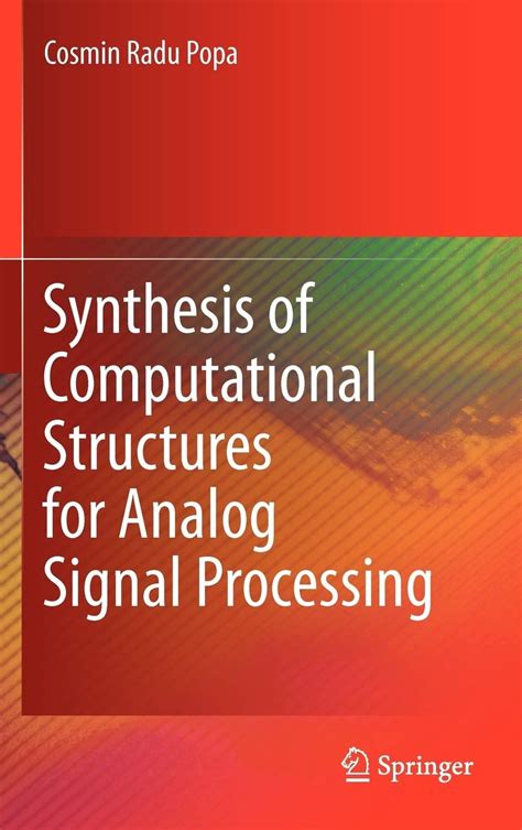 Synthesis Of Computational Structures For Analog Signal Processing