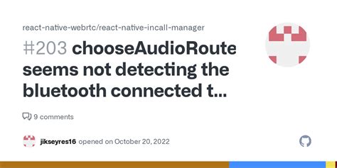 Chooseaudioroute Seems Not Detecting The Bluetooth Connected To The