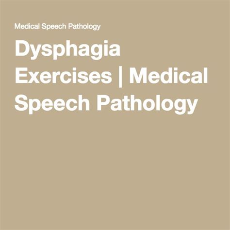 Dysphagia Exercises Dysphagia Exercises Dysphagia Speech Therapy