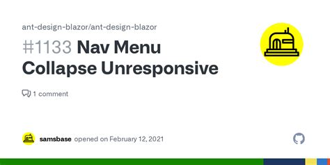 Nav Menu Collapse Unresponsive · Issue 1133 · Ant Design Blazorant Design Blazor · Github