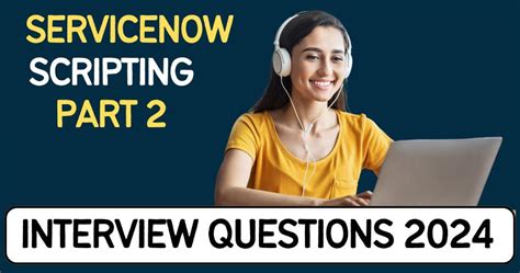 Omender Singh On Linkedin Servicenow Scripting Interview Questions 2024 Part 2 Servicenow…