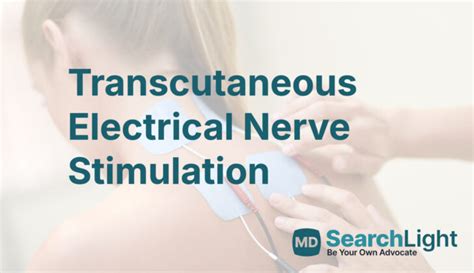 Transcutaneous Electrical Nerve Stimulation Tens Md Searchlight