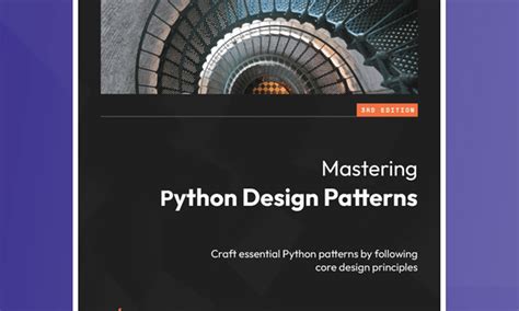 Online Course Mastering Python Design Patterns From Packt Class Central