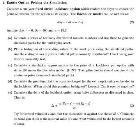 2 Exotic Option Pricing Via Simulation Consider A Chegg Com