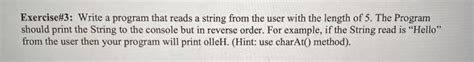 Solved Exercise3 Write A Program That Reads A String From