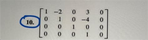 Solved In Exercises 7 10 The Augmented Matrix Of A Linear