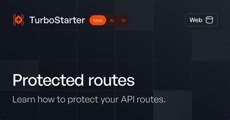 Protected Routes Api Web Turbostarter