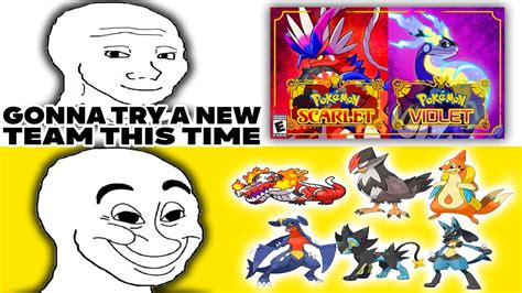 Pokemon Memes V133 Trying New Team In Scarlet And Violet Be Like Youtube
