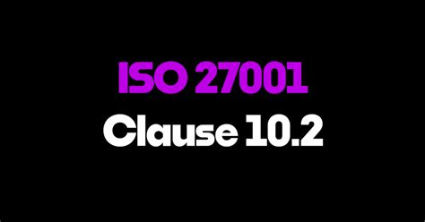 Iso 27001 Clause 10 2 Nonconformity And Corrective Action Iso 27001 Com
