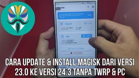 CARA UPDATE PASANG MAGISK MANAGER TERBARU 24 3 INSTALL UPGRADE ROOT HP MAGISK TANPA TWRP PC