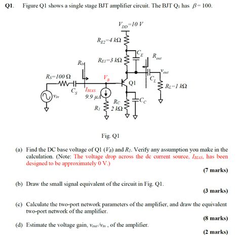 Solved Figure Q1 Shows A Single Stage Bjt Amplifier Circuit