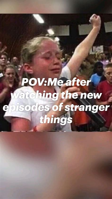 Pov Me After Watching The New Episodes Of Stranger Things In Stranger Things Pov Stranger
