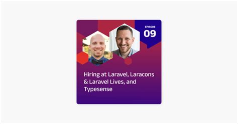 ‎the Laravel Podcast Hiring At Laravel Laracons And Laravel Lives And