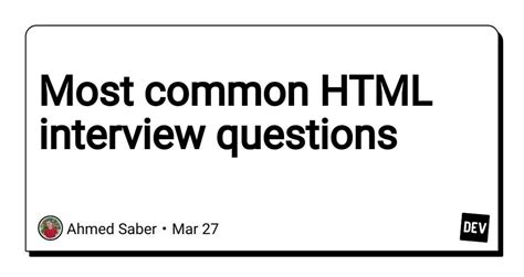 Most Common Html Interview Questions Rdevto