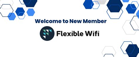 Flexible WiFI Joins The Association Flexible Space Association