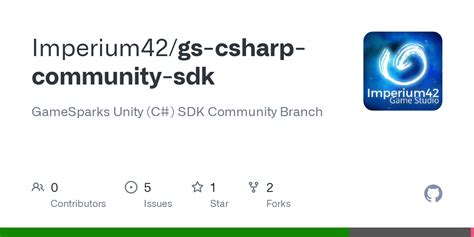 GitHub Imperium Gs Csharp Community Sdk GameSparks Unity C SDK Community Branch