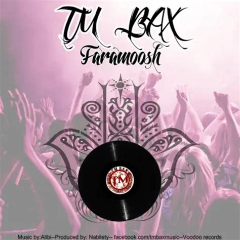 دانلود آهنگ شاد فراموش از تی‌ام‌بکس طرفداری