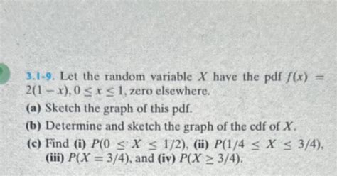 Solved 31 9 ﻿let The Random Variable X ﻿have The Pdf