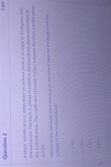 Solved Question 2 1 Pts A Block Initially At Rest Slides