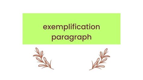Exemplification Paragraph বাংলা অর্থ সহ সহজ ভাষায় কয়েক পড়াতেই