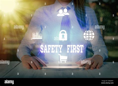 Handwriting Text Writing Safety First Conceptual Photo Used To Say That The Most Important