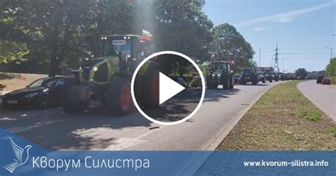 Десетки трактори излязоха на улиците на Силистра Кворум Силистра