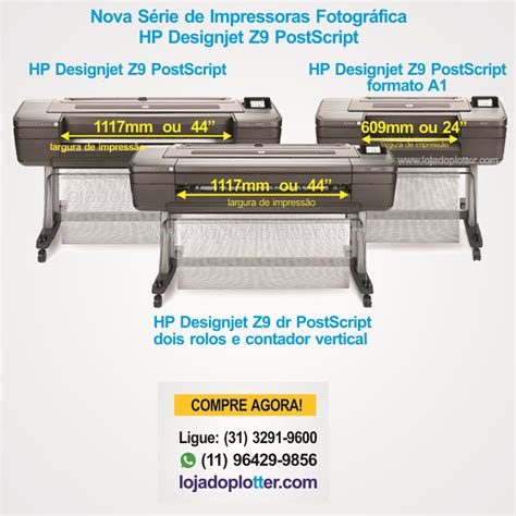 Novas Plotters Hp Designjet Z6 E Z9 Postscript Impressoras Fotográficas Blog Do Plotter