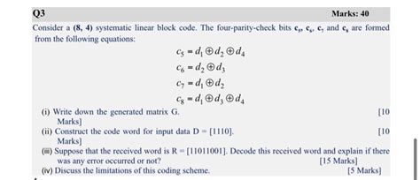 Solved Q3 Marks 40 Consider A 8 4 Systematic Linear