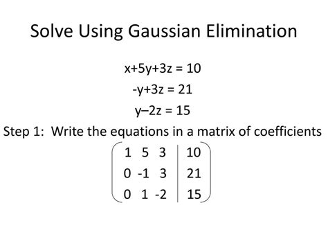Gaussian Elimination
