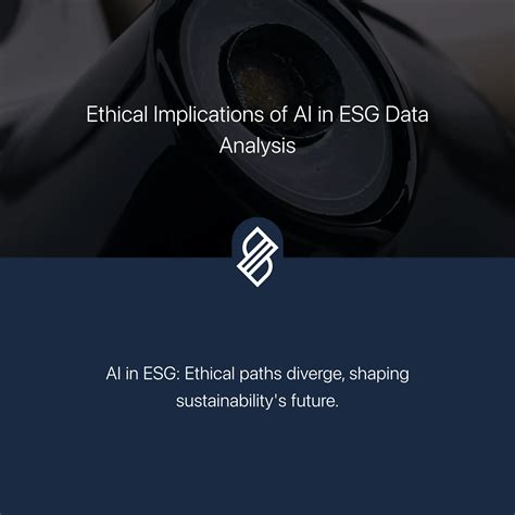 Ethical Implications Of Ai In Esg Data Analysis → Scenario