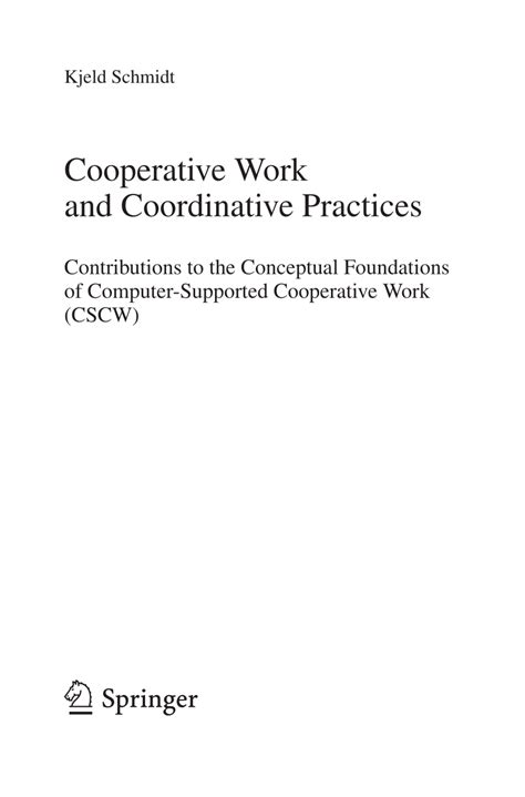 Pdf Preface Cooperative Work And Coordinative Practices Contributions To The Conceptual