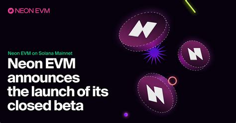 Ethereum Dapps Settle On Solana With Neon Evms Closed Beta By Neon