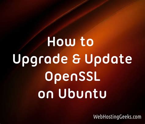 How To Update And Upgrade OpenSSL On Ubuntu Server Linux Tutorials For Beginners