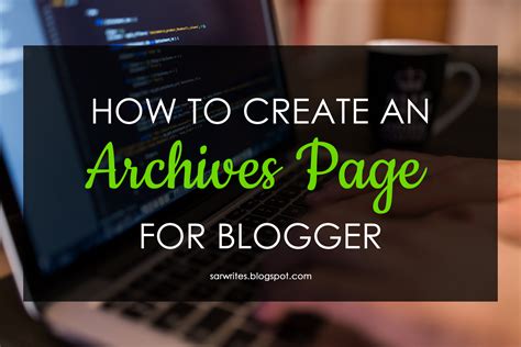 Create An Archive List Page For Blogger ~ Sar Writes