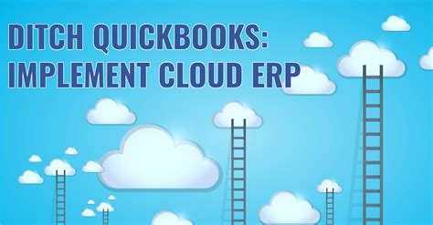 Ditch QuickBooks Implement Cloud ERP Datix