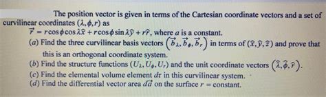 The Position Vector Is Given In Terms Of The Chegg Com