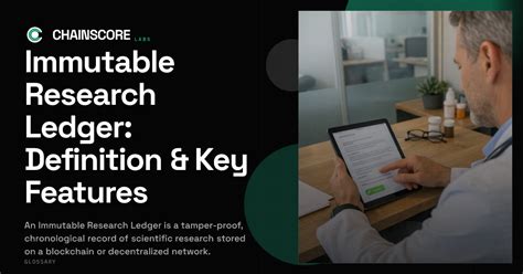 Immutable Research Ledger Definition And Key Features Chainscore Glossary