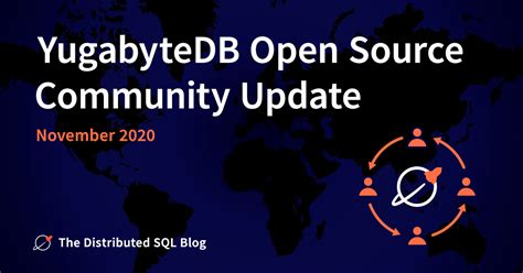 Yugabytedb Open Source Community Update November 2020 Yugabyte
