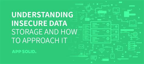 Understanding Insecure Data Storage How To Approach It APP SECURITY INSIGHTS