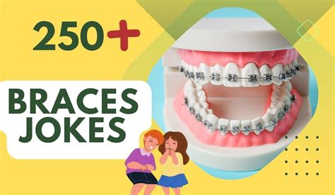 250 Braces Jokes Easing Dental Discomfort With Laughter
