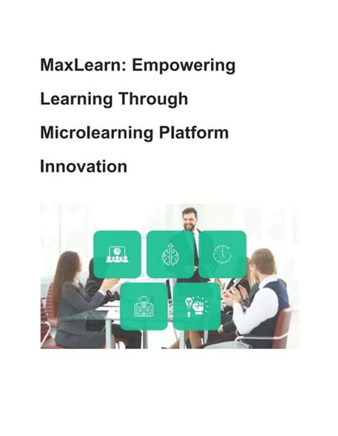 Maxlearn Empowering Learning Through Microlearning Platform Innovation Pdf